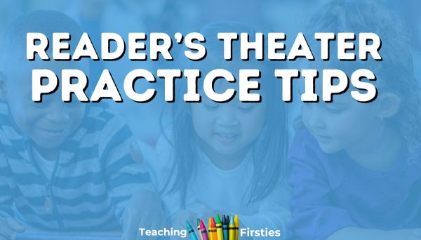 6 Steps To Start Readers Theater In The Classroom - Teaching Firsties